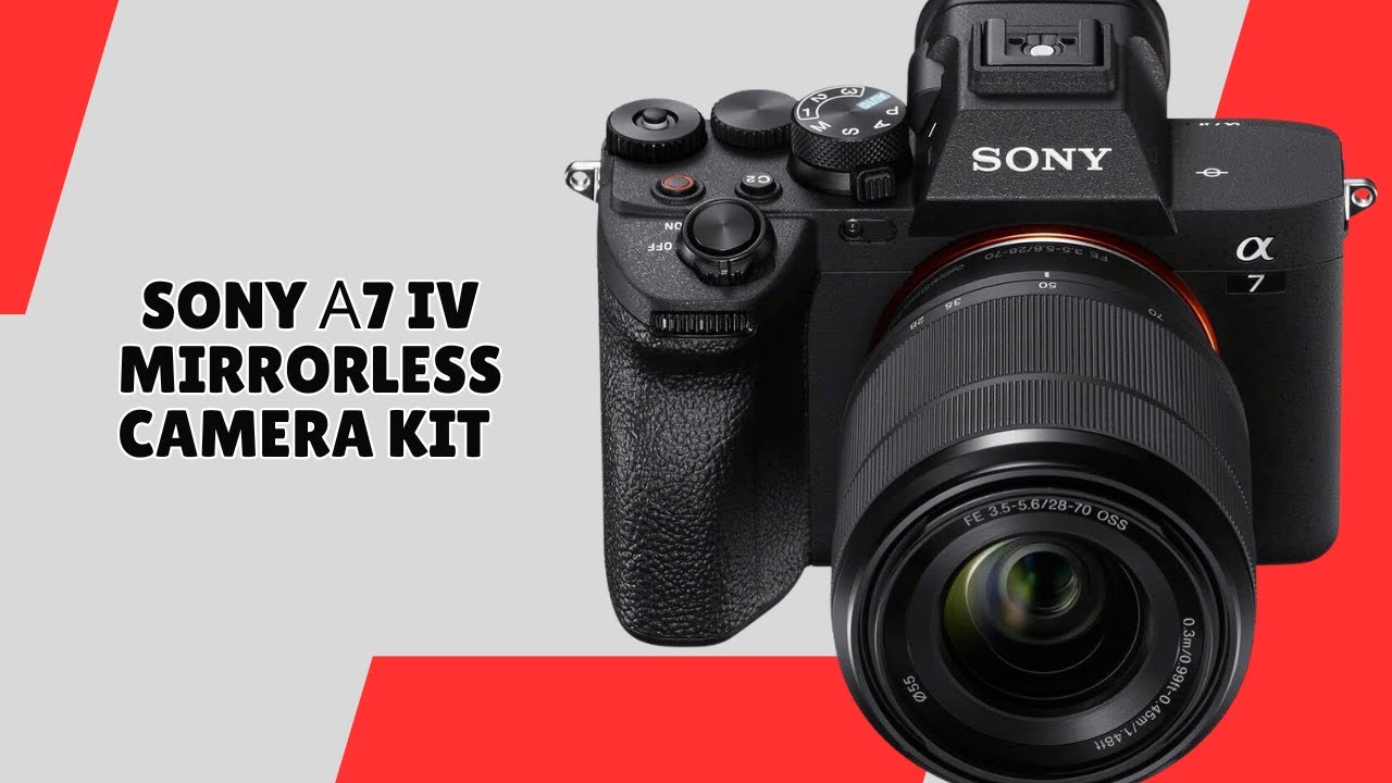 Sony α7 IV Mirrorless Camera – A Game Changer for Visual Creators ...