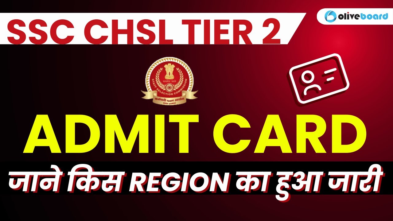 SSC CHSL TIER 2 2022 | SSC CHSL Mains 2022 Admit Card Status Out | All ...