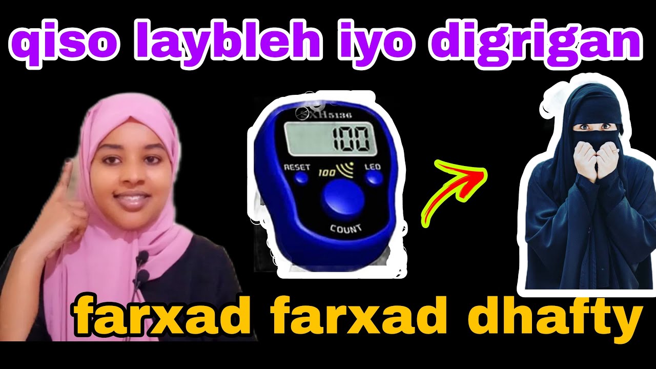 farxad farxad gartey waxan hely nolol badal kadib digrigan, iyo qiyamu ...