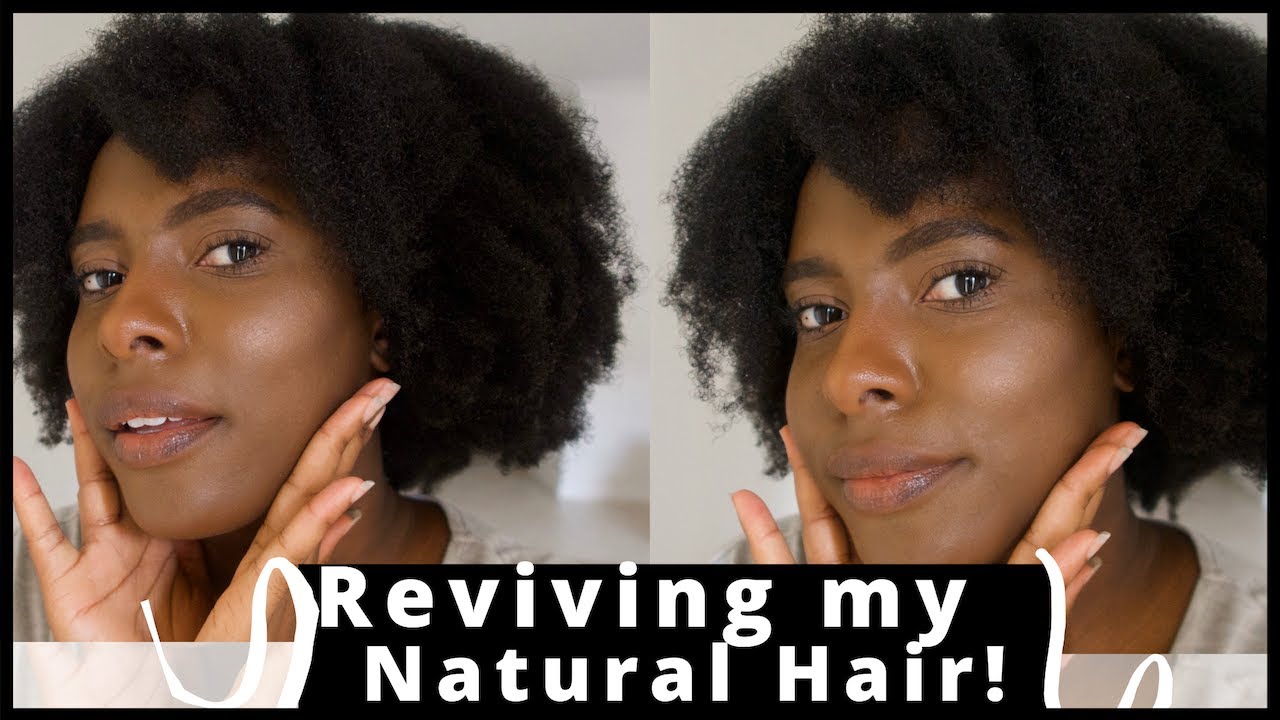 NATURAL HAIR | How to Revive your Natural Hair // Reviving my Natural ...