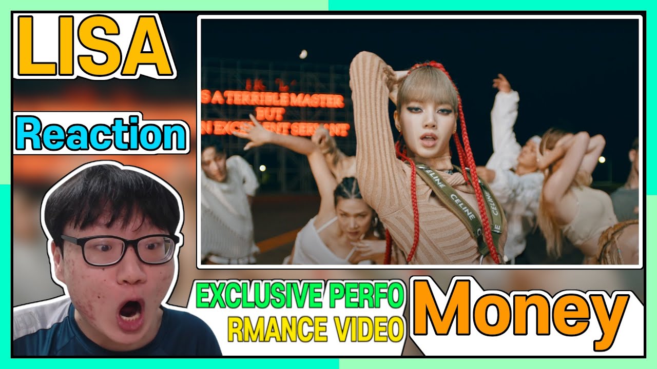LISA 'MONEY' EXCLUSIVE PERFORMANCE VIDEO 리액션 reaction - YouTube