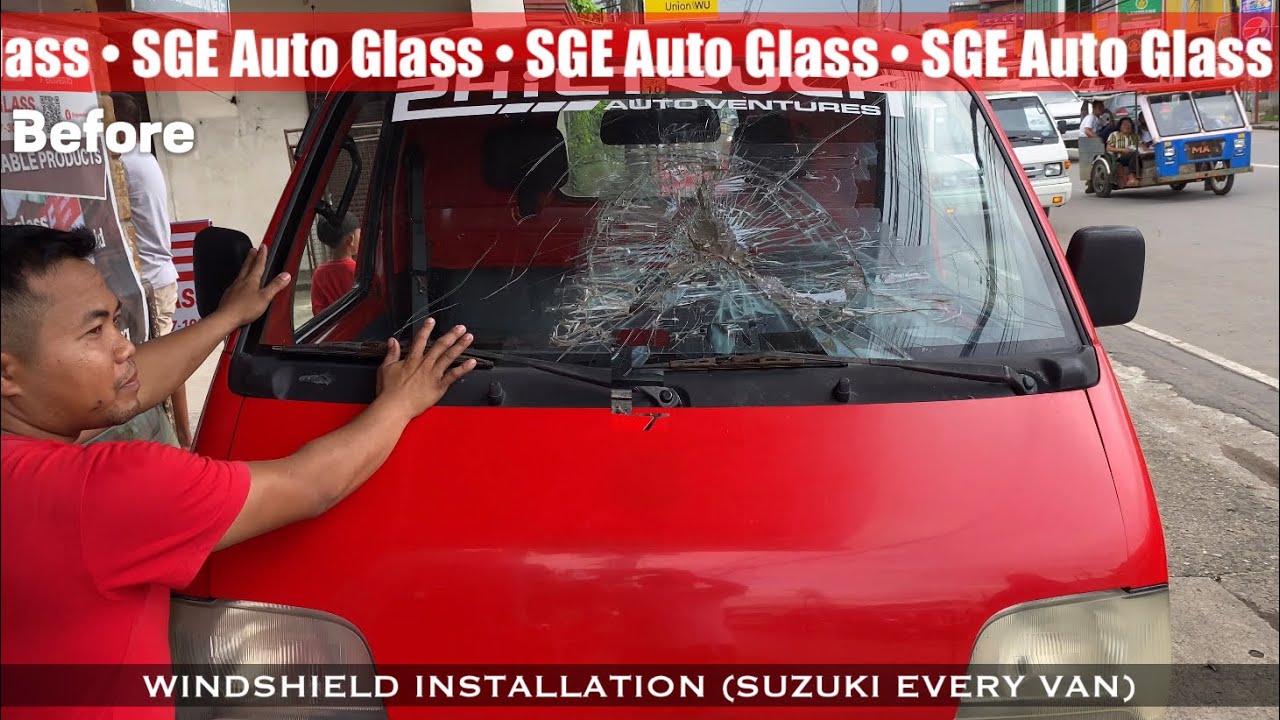 WINDSHIELD INSTALLATION (SUZUKI EVERY VAN) - YouTube