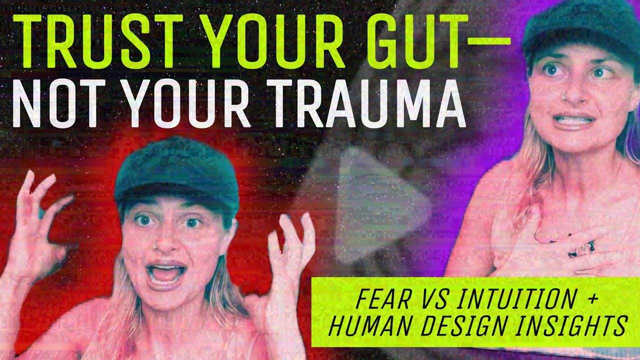 Trust Your Gut, Not Your Trauma: How to Tell the Difference Between ...