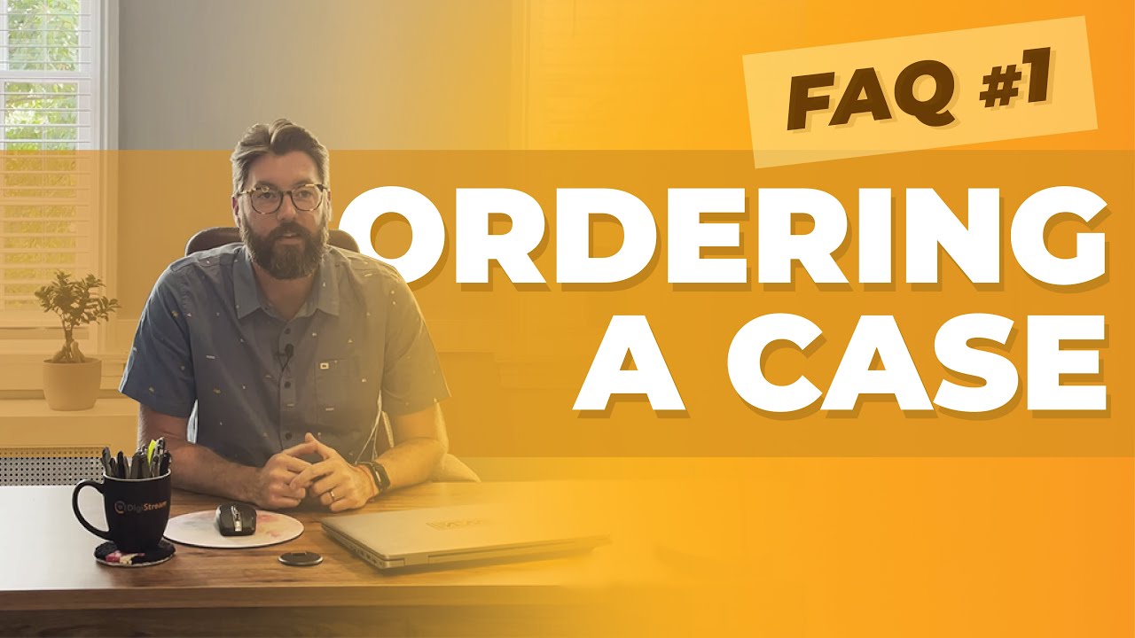Digi-FAQ Episode I: What should I expect when ordering a case from DigiStream? - YouTube