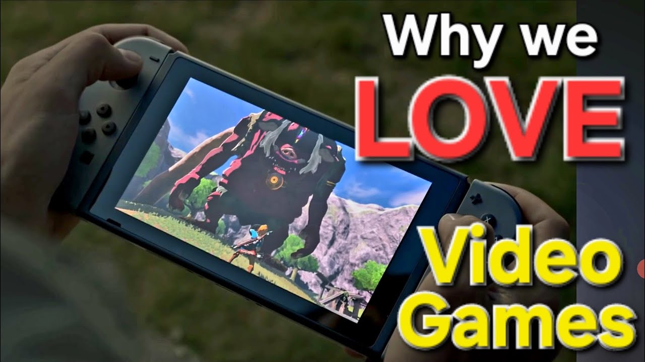 Why we LOVE Video Games - YouTube