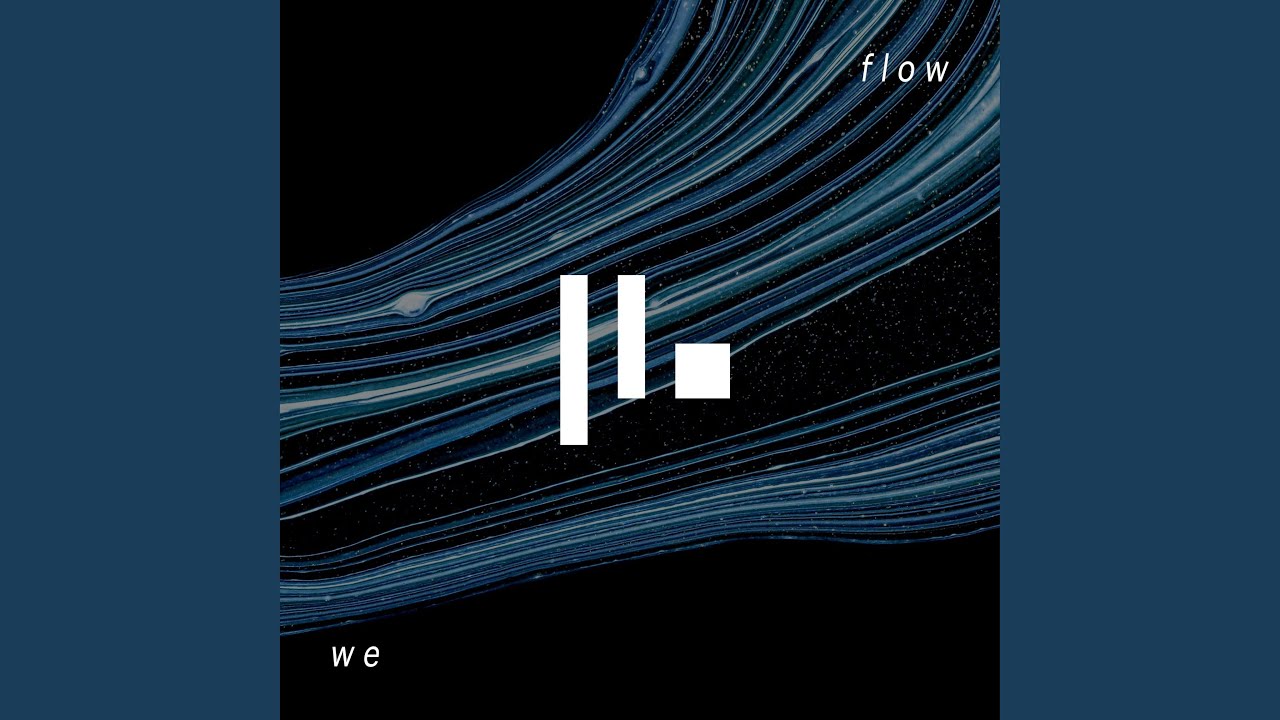 We Flow - YouTube