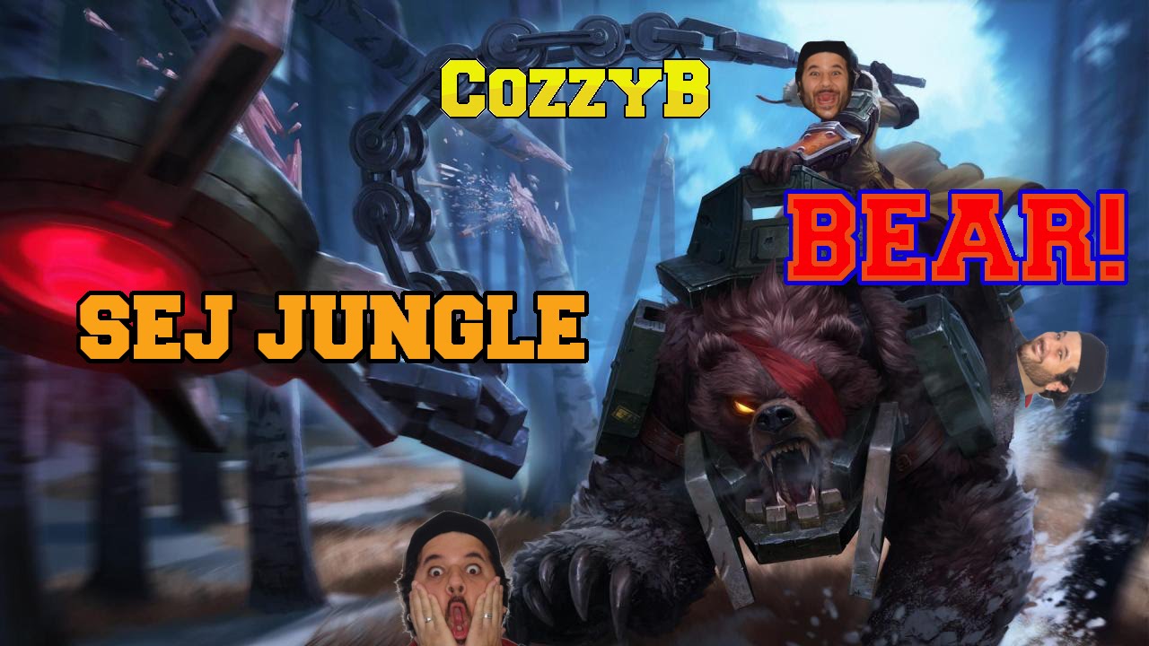SEJ JUNGLE - League of Legends - BEARR!@! | CozzyB - YouTube