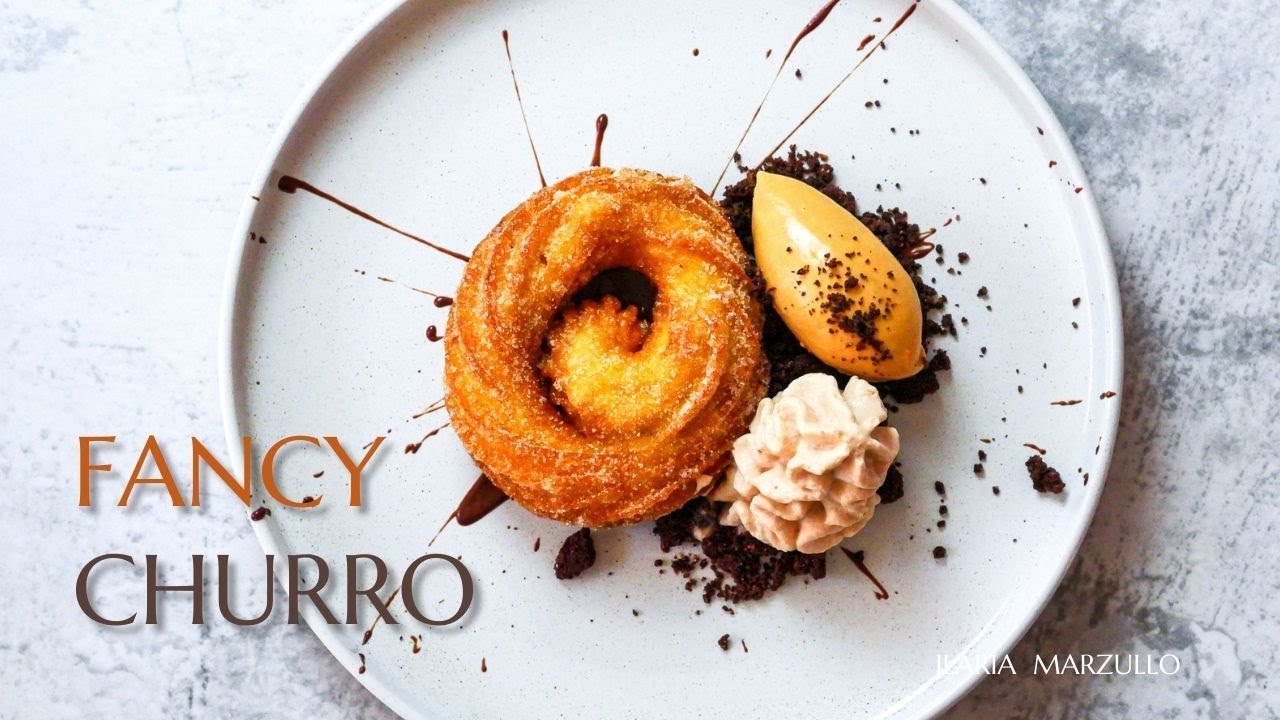 "Fancy Churro" Plated Dessert - YouTube