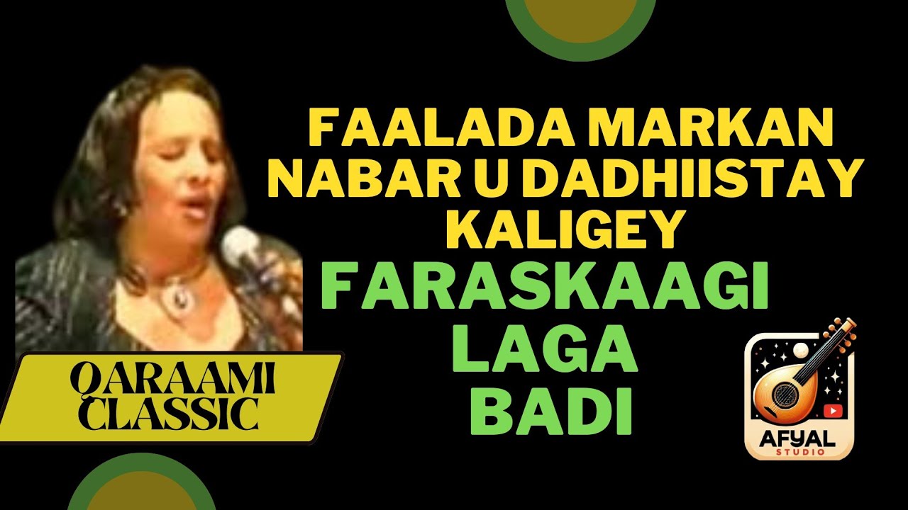 Faraskaagi laga badi | khadra dahir | Qaraami | Lyrics - YouTube