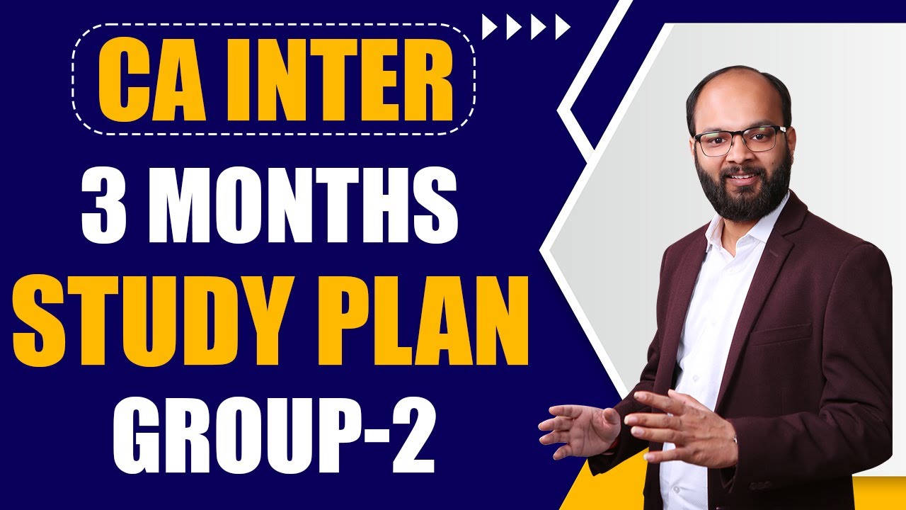 90 Days Strategy of CA Inter Group 2 | 3 Months Study Plan For CA Inter ...