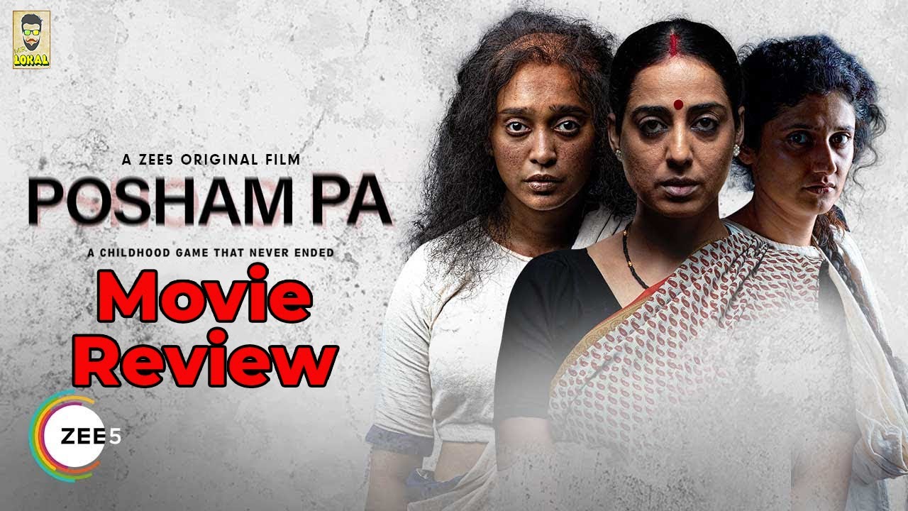 Cinema Madness | Posham Pa | Posham Pa Movie Review | ZEE5 Movies ...