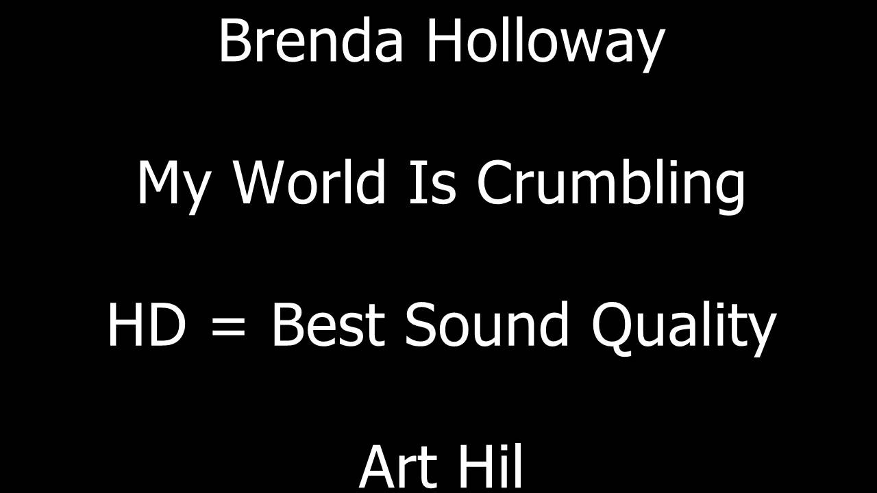 Brenda Holloway My World Is Crumbling YouTube brenda-holloway-my-world-is-crumbling-youtube