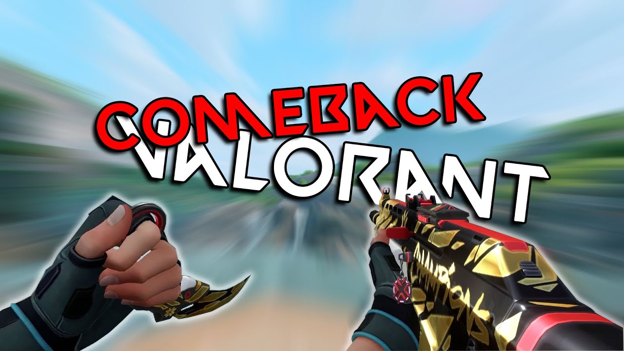 COMEBACK | Valorant - YouTube