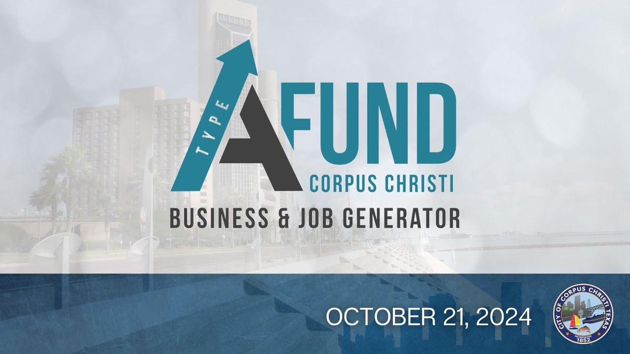 City of Corpus Christi | Type A Board Meeting October 21, 2024 - YouTube