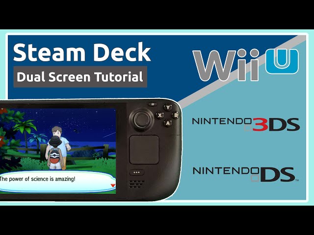 How to Play 3DS Games Dual Screen with Citra and Steam Deck - Steam ...
