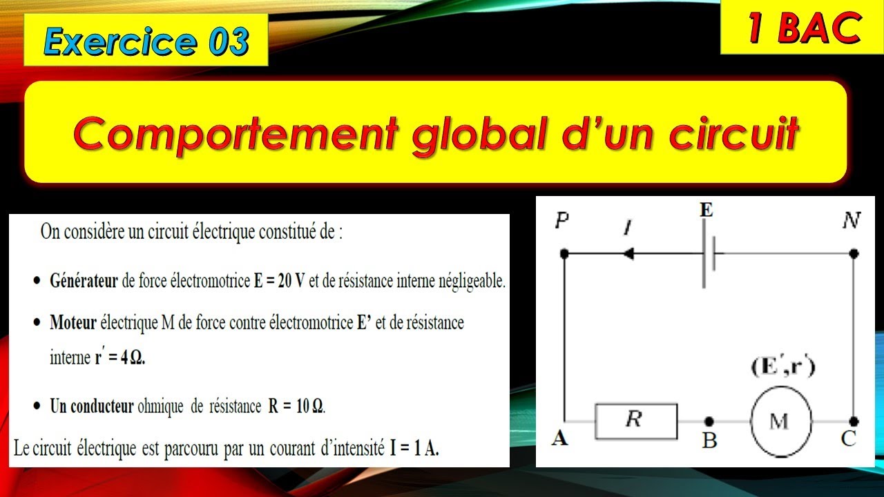 Exercice 03 comportement global d'un circuit pour 1BAC EX et SM - YouTube