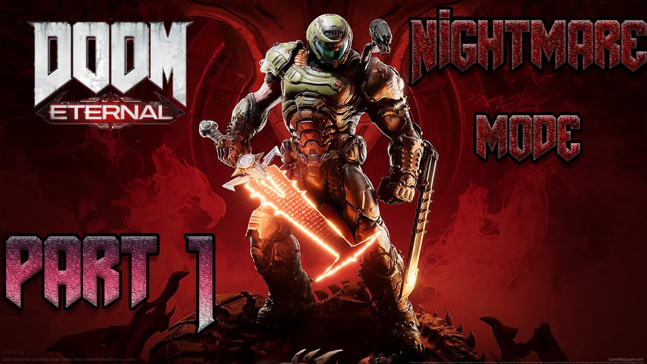 NIGHTMARE Difficulty : Doom Eternal (Part1) - YouTube
