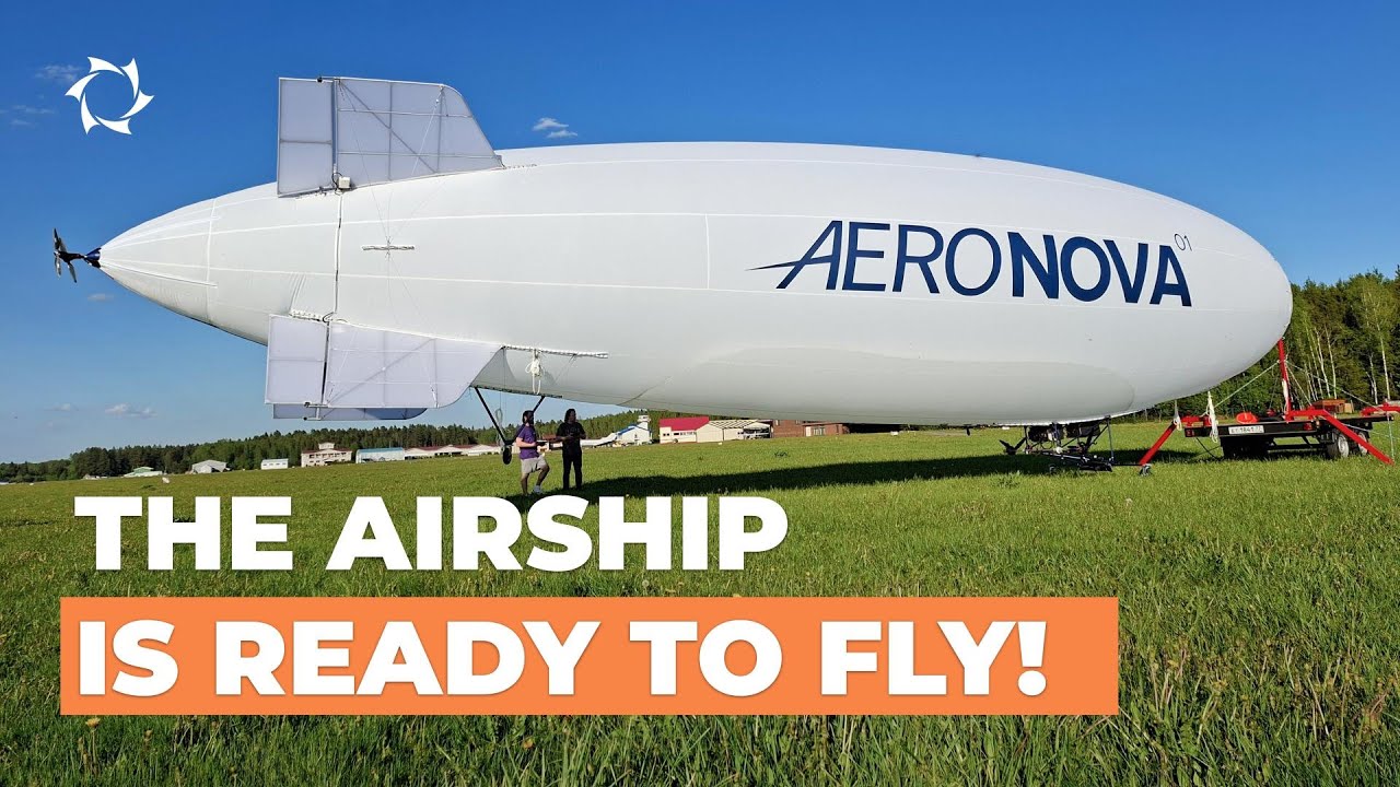 NOVA-01 airship assembly: ready for the first flight tests | AERONOVA ...