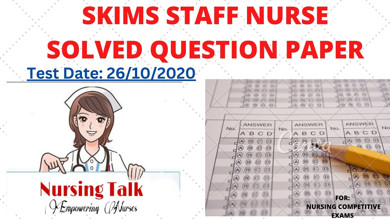 SKIMS STAFF NURSE RECRUITMENT EXAM | TEST DATE: 26-10-2020 | PART 1 ...