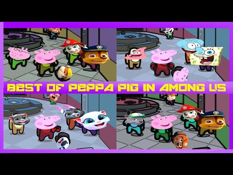 Best of Peppa Pig in Among Us distraction dance  animation