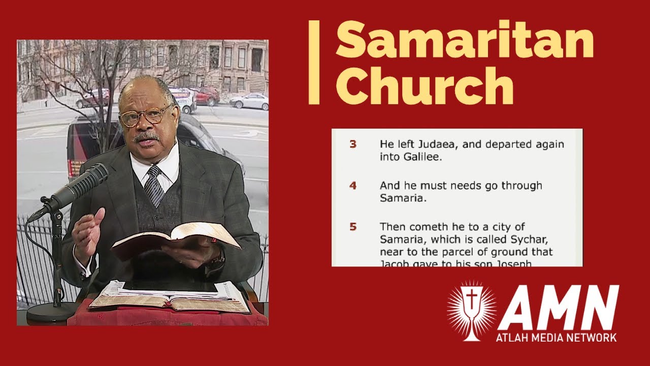 Samaritan Church Pt. 1 - YouTube