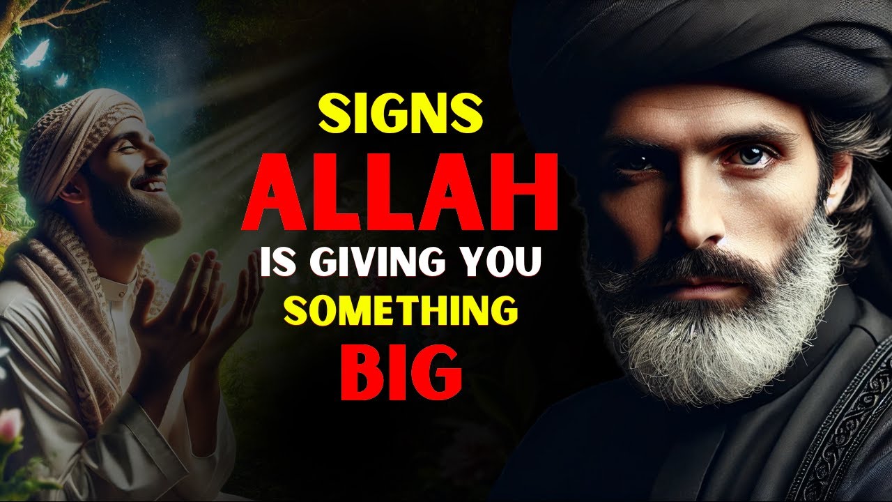 When Allah Is About To Give You Something Big, You Will SEE These signs ...