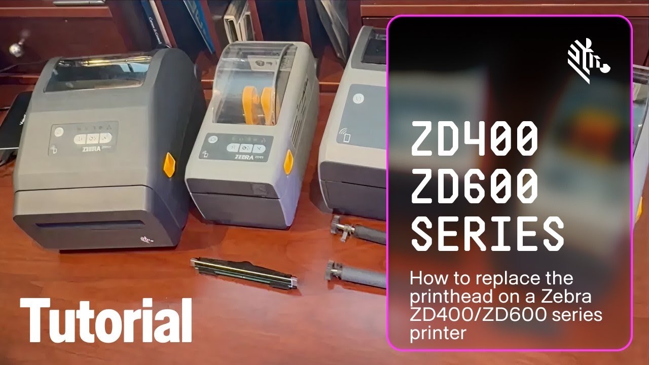 How to Replace the Printhead on a Zebra ZD400/ZD600 Series Printer ...
