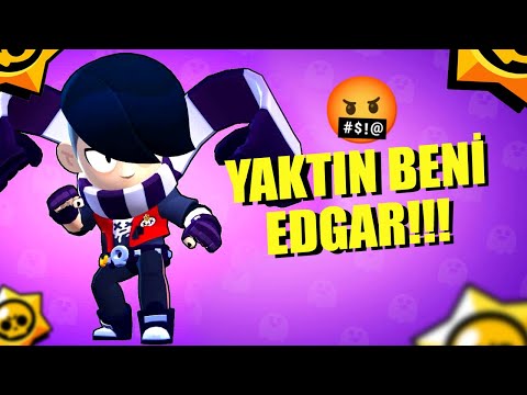 YAKTIN BENİ EDGAR 😡 Brawl Stars BabiÇark