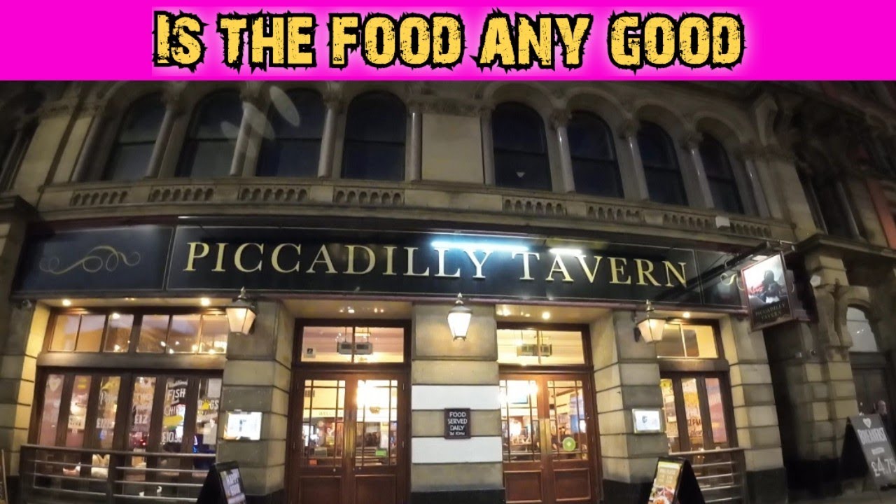 Unbelievable prices Manchester - The Piccadilly Tavern - Cheap pub food ...