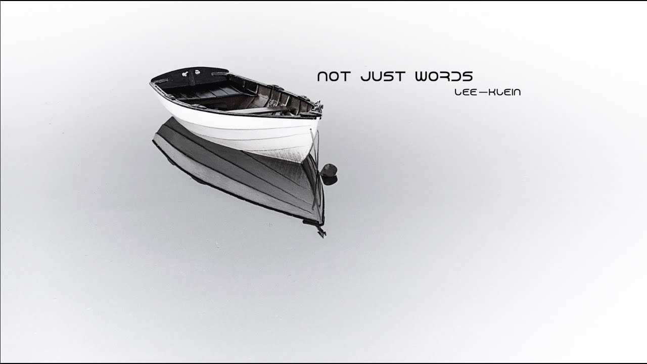NOT JUST WORDS - YouTube