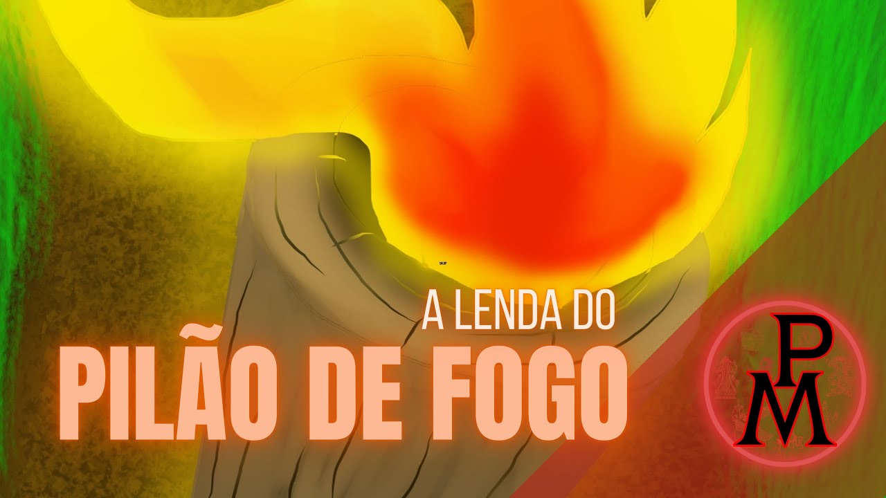 O Pilão de Fogo (Folclore Brasileiro) - YouTube
