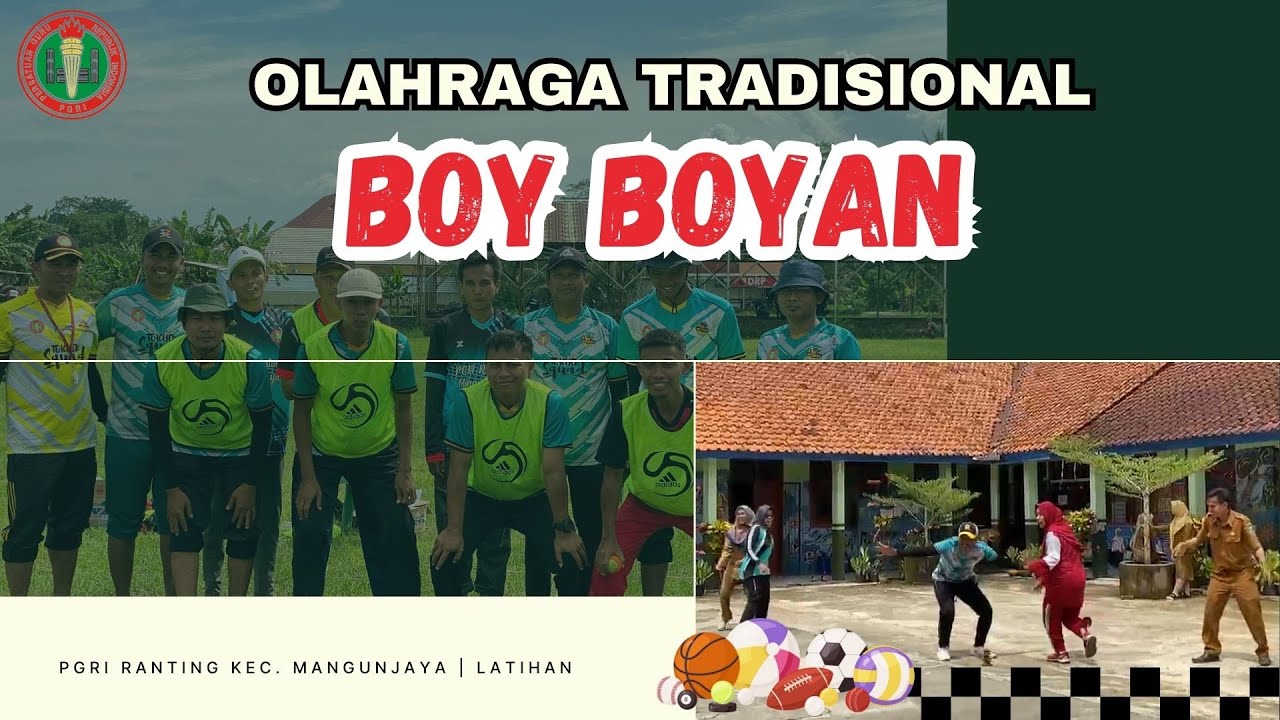 OLAHRAGA TRADISIONAL BOY-BOYAN JAWA BARAT | Latihan Boy-Boyan PGRI ...