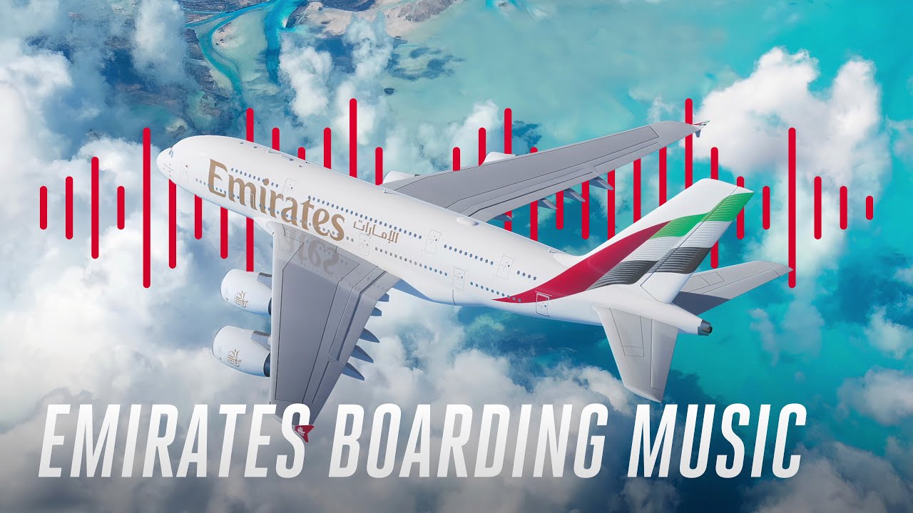 Official Emirates Boarding Music - YouTube