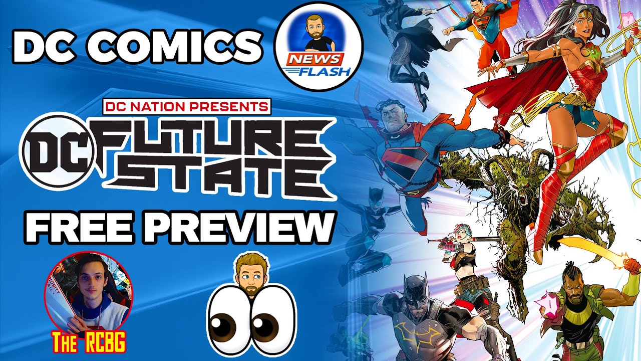 DC Comics FUTURE STATE Preview w/ Dylan TheRealComicBookGamer - YouTube