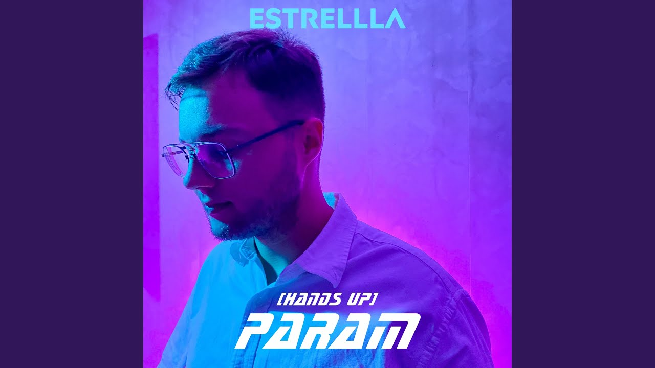 PARAM (Hands Up) - YouTube Music