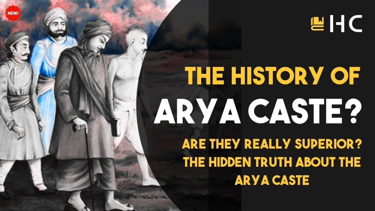 The History of Arya Cast - Are they really superior? The hidden truth ...