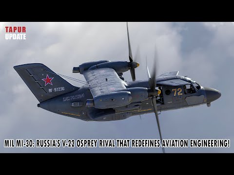 The Brilliant Russian V-22 Helicopter Mil Mi-30 !!  A Marvel of Aviation Engineering