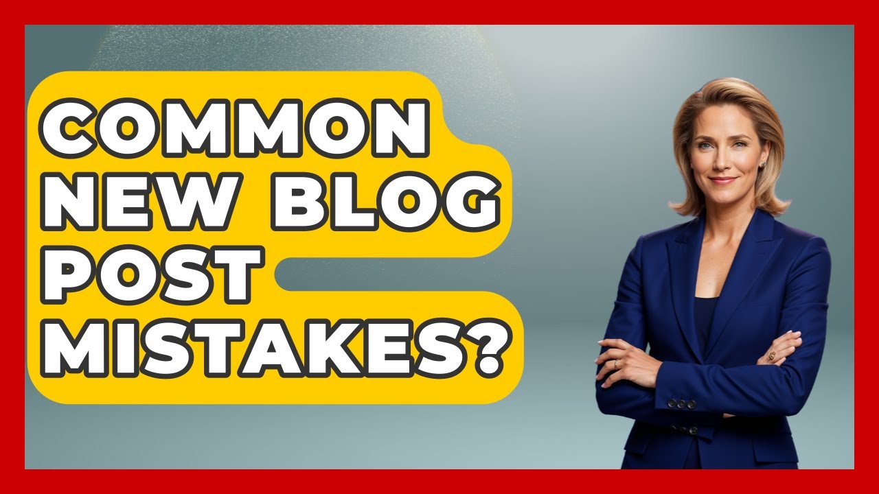 Common New Blog Post Mistakes? - Marketing and Advertising Guru - YouTube