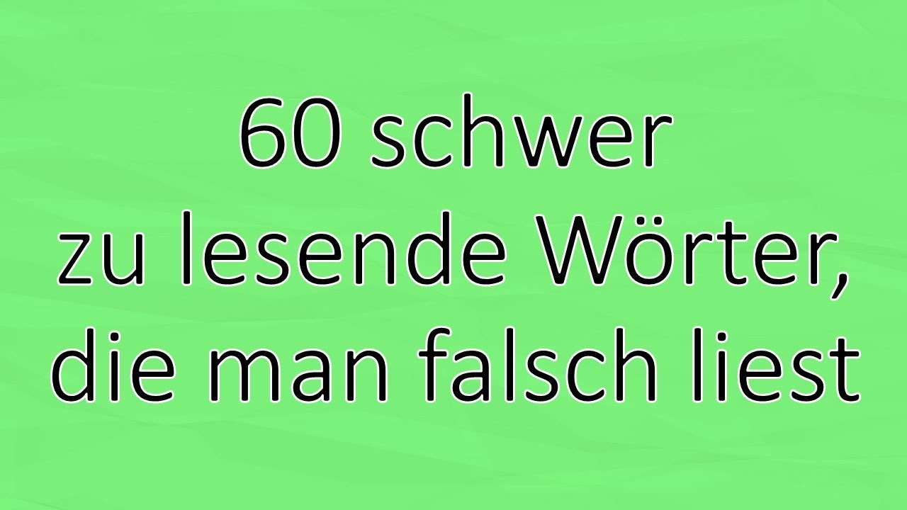 Wörter Die Man Falsch Liest