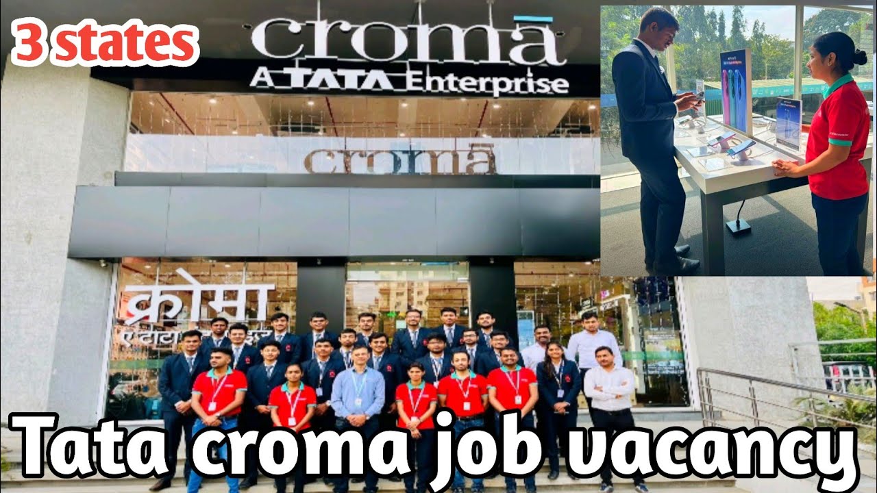 Tata croma job vacancy | Bulk Requirements | Apply process | Career ...