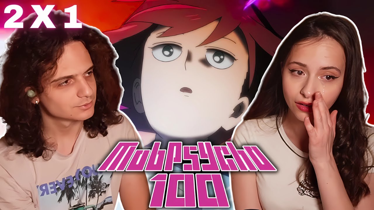 MOB MADE US CRY !!😭 | Mob Psycho 100 Season 2 Episode 1 Reaction - YouTube