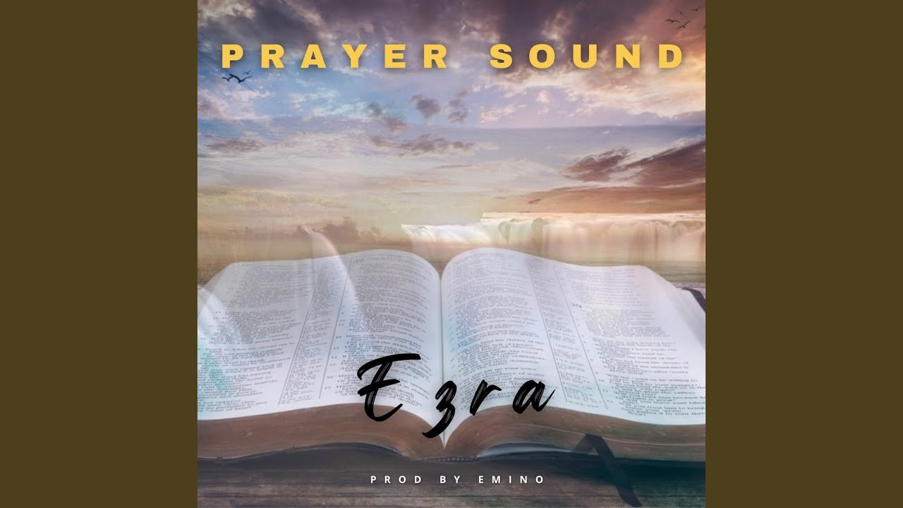Ezra Chapter 4 Prayer Sound - YouTube