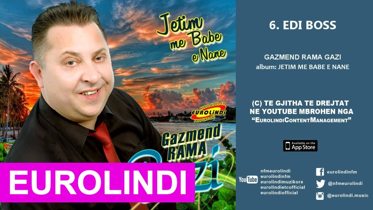 Gazmend Rama GAZI - Edi boss (audio) 2015. tex .Valmir Delija - YouTube