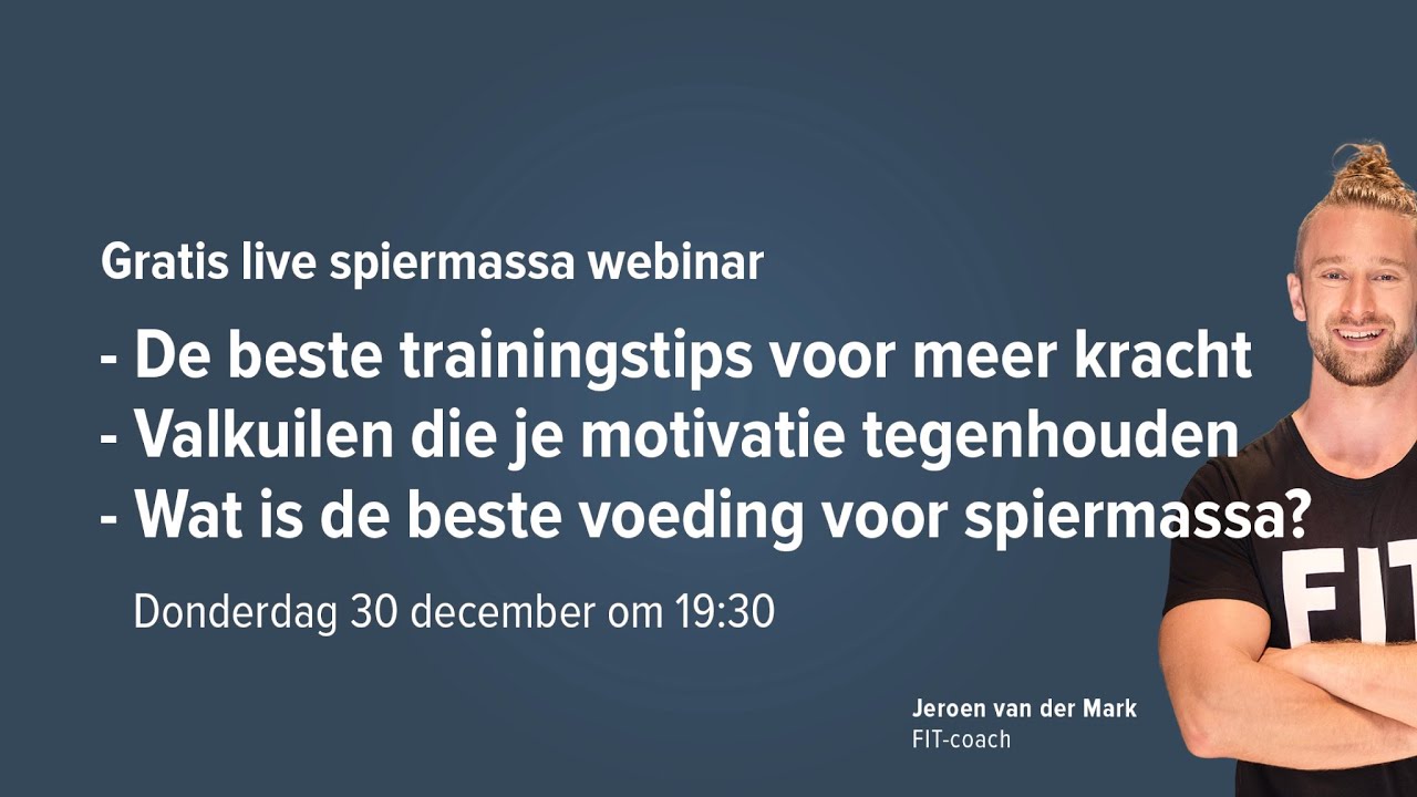 Meer spiermassa & Spierkracht? [Gratis webinar] - YouTube