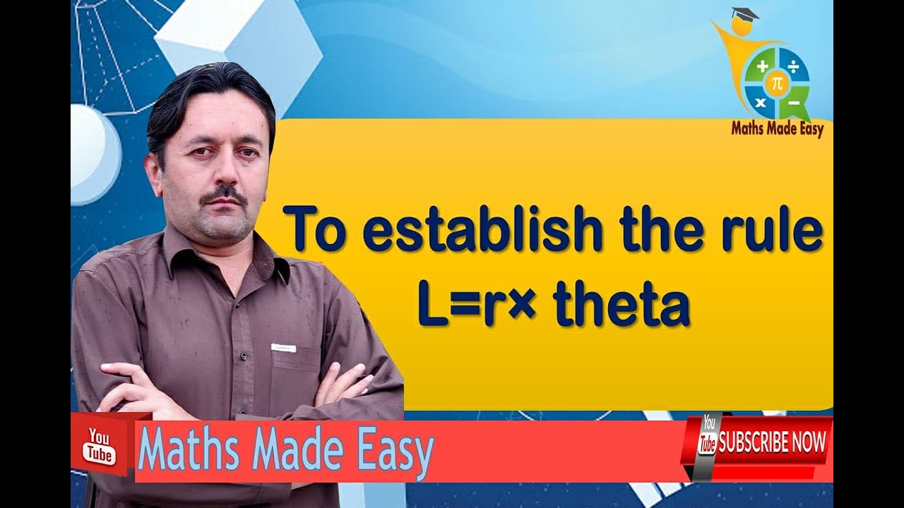 To Establish The Rule l = r × theta | - YouTube