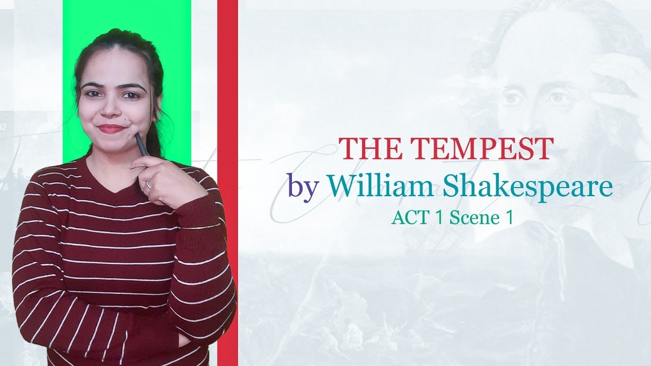 THE TEMPEST by William Shakespeare ACT I Scene 1 for CLASS 11 & 12 ISC ...