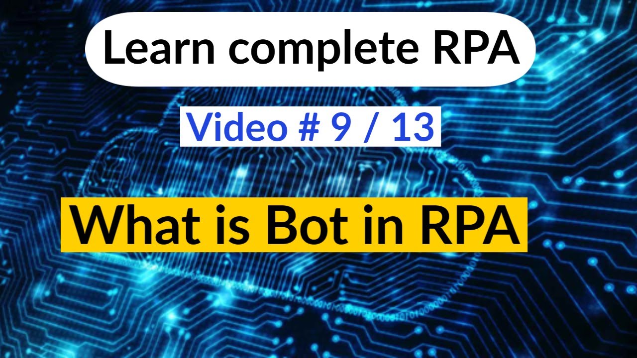 What is Bot in RPA - Robotic process automation - YouTube