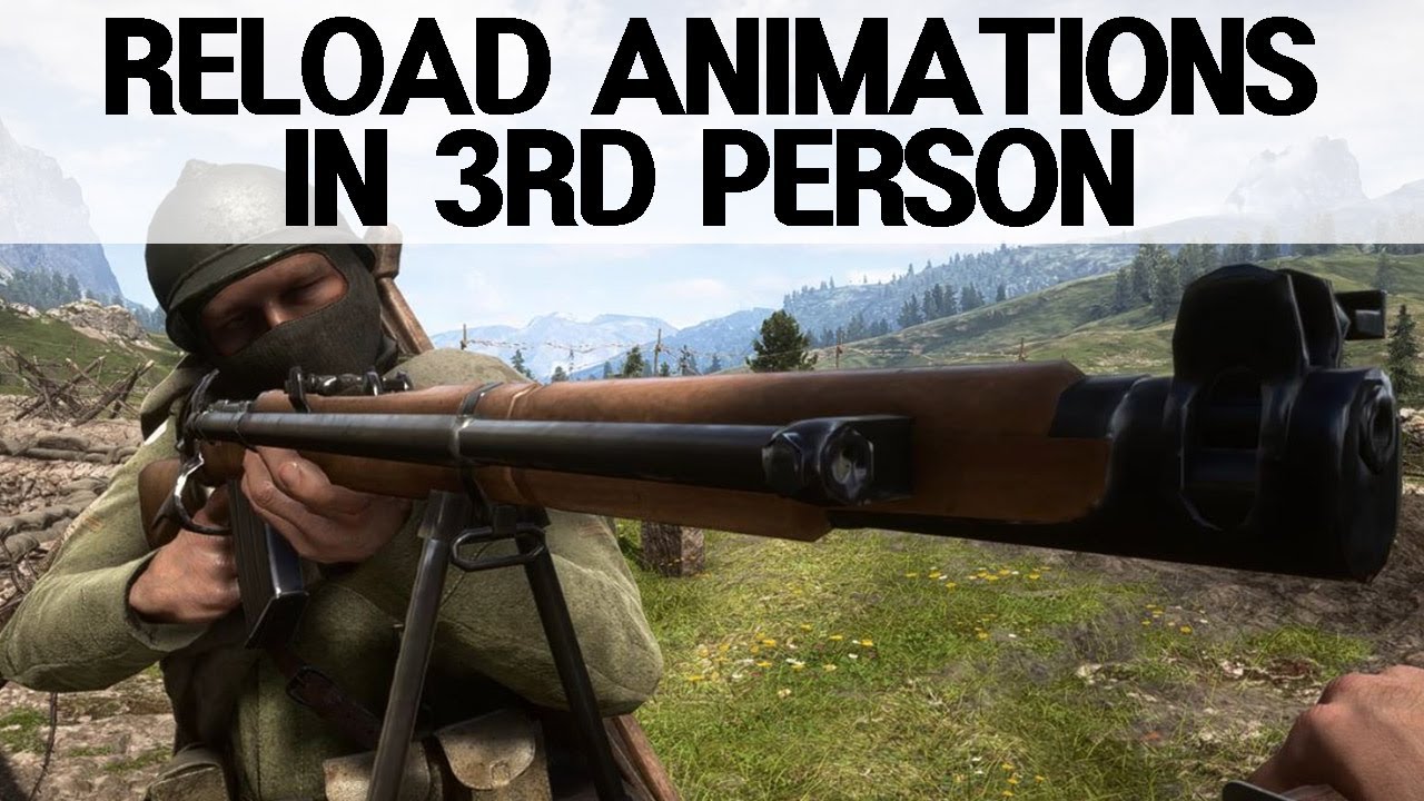 Battlefield 1 All Weapons Reload Animations In Third Person - YouTube