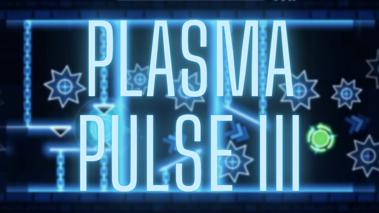 PLASMA PULSE III 100% - YouTube