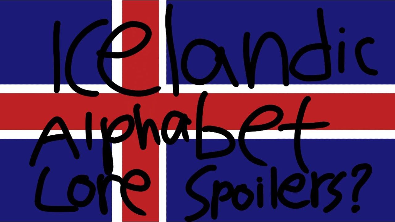 Icelandic Alphabet Lore Characters Voices Open - YouTube